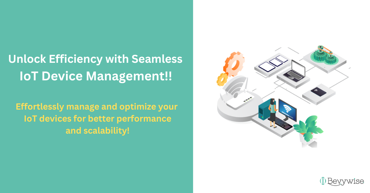 IoT device management Platform for Managing Large Deployments IoT device management Platform for Managing Large Deployments